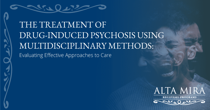 The Treatment of Drug-Induced Psychosis Using Multidisciplinary Methods ...